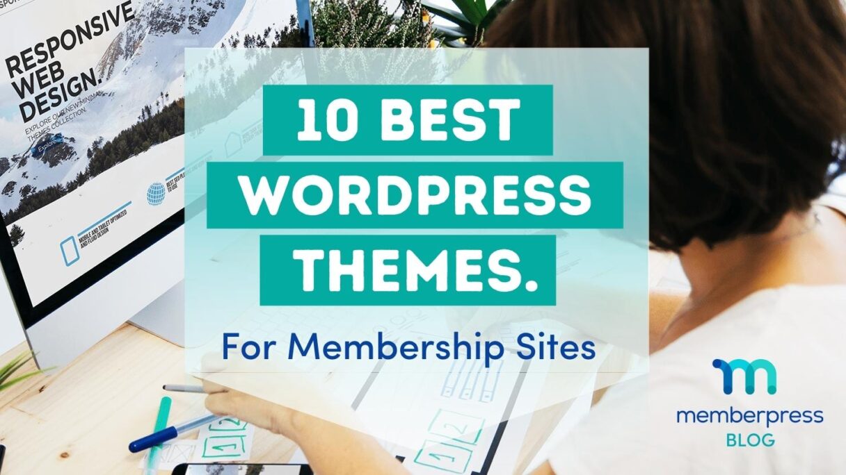 The 10 Best Membership Themes For WordPress (Plus Video)