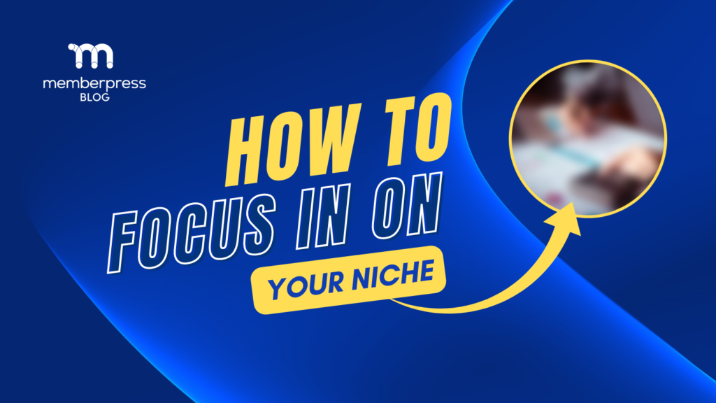 How to Find Your Niche (In 5 Easy Steps)