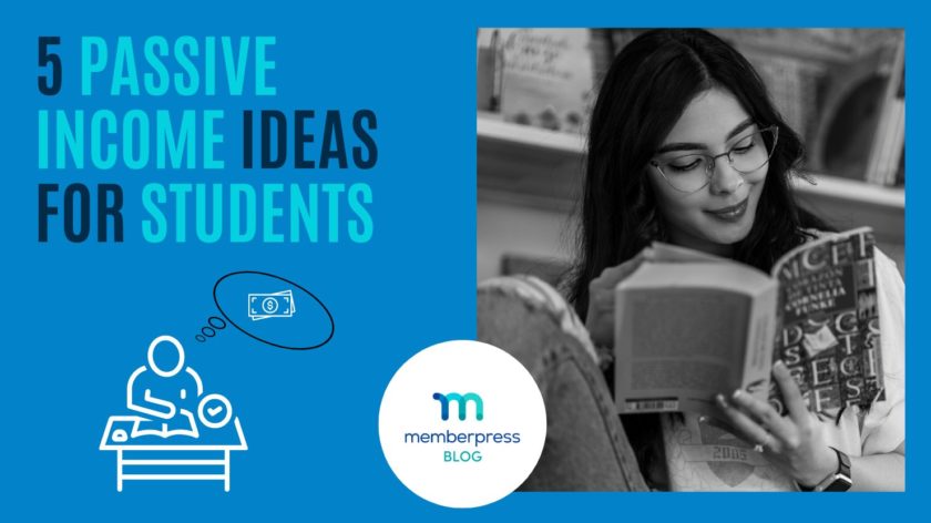 5 Stupendous Passive Income Ideas for Starving Students