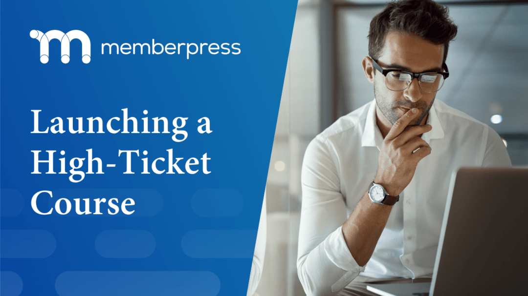 Proven Strategies for Launching a High-Ticket Course in 2025