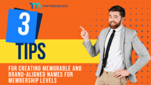 The Ultimate Guide To Naming Your Membership Levels and Subscription Tiers